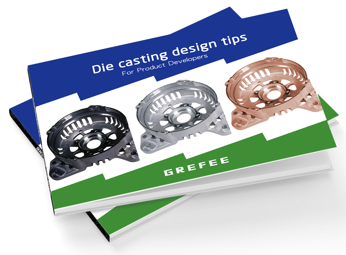 Design tips for die casted parts - GREFEE precision