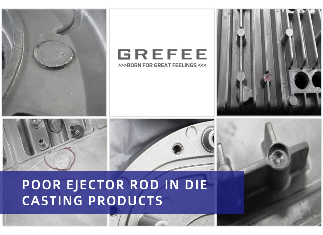 Ejector pin marks in die casting products - grefee mold company