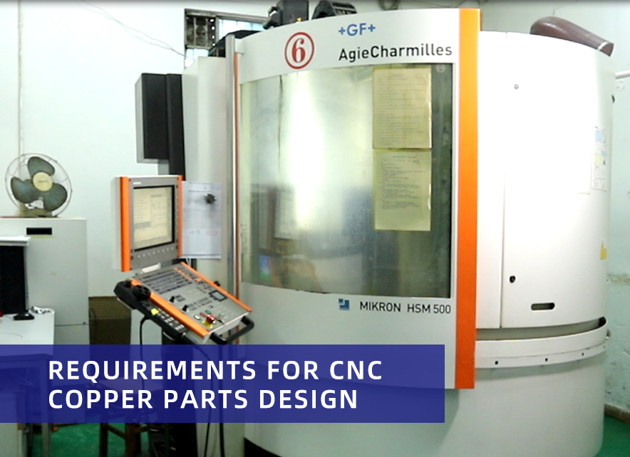 Requirements for CNC copper parts design - grefee mold company