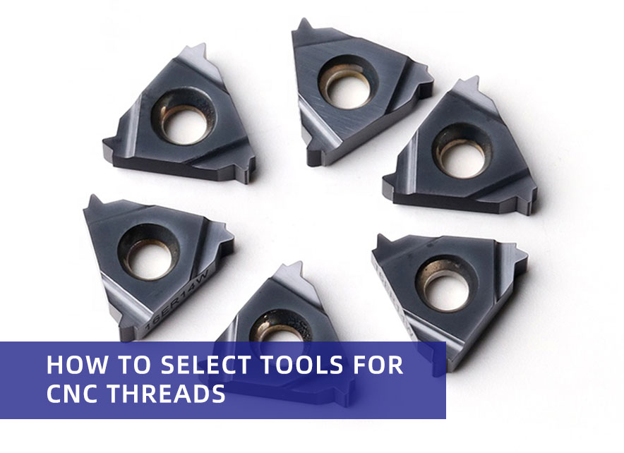 How to select tools for CNC threads – grefee mold company