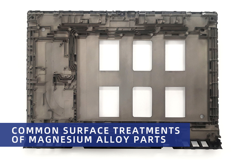 Common surface treatments of magnesium alloy parts - grefee mold company