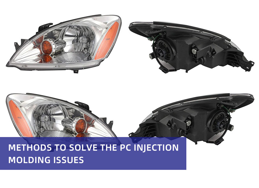 Methods to Solve the PC Injection Molding Issues – grefee mold company